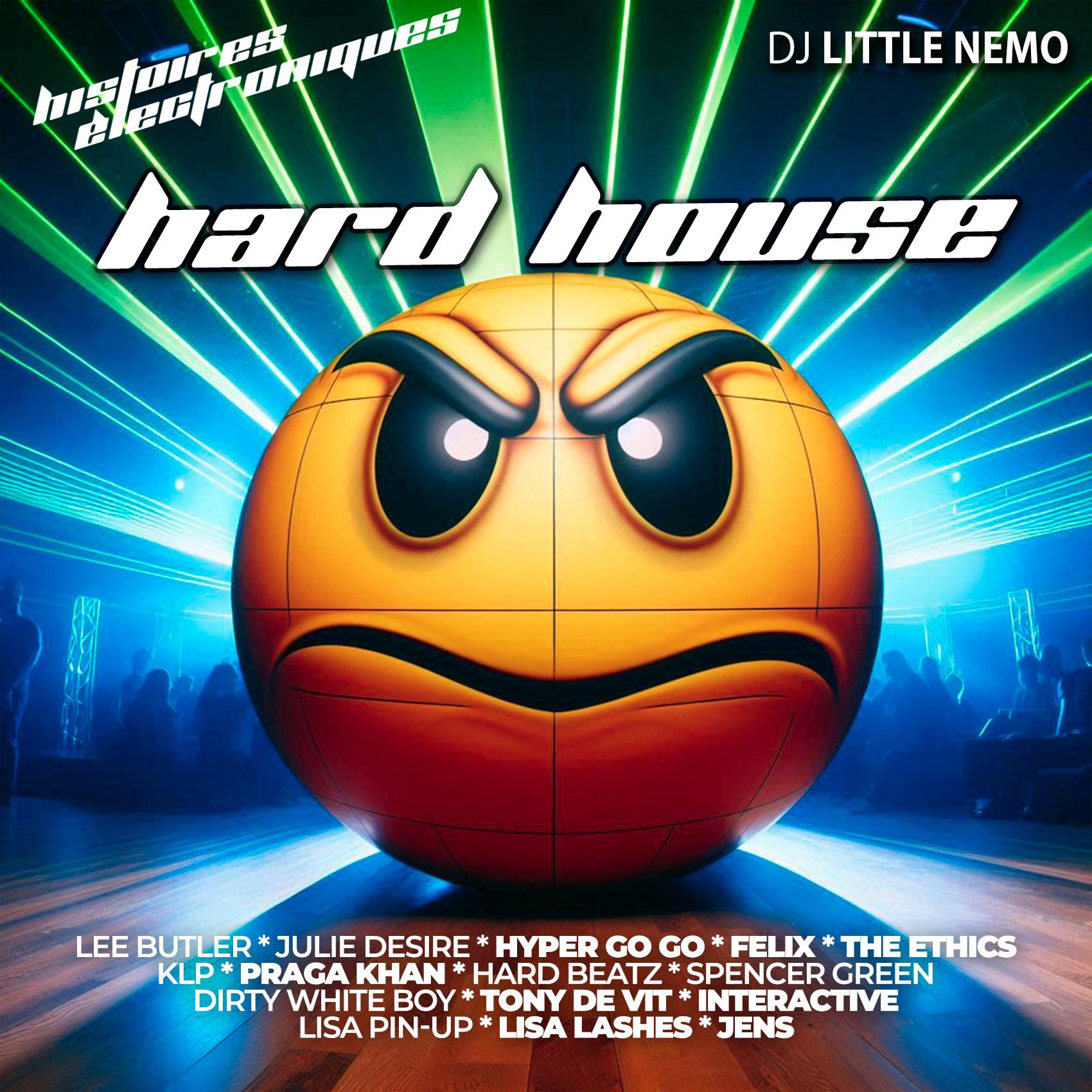 [MIX] Hard House by DJ Little Nemo - Histoires Electroniques