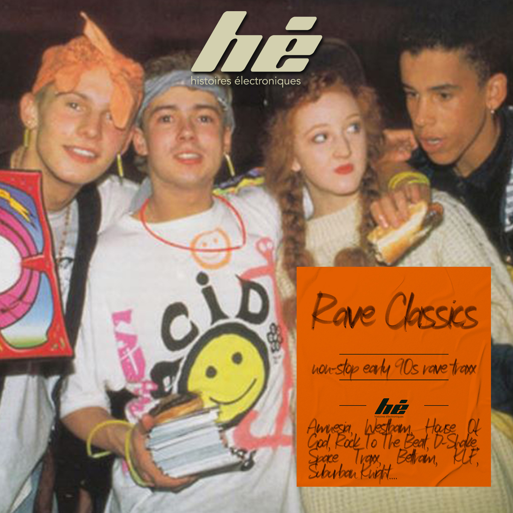 [MIX] Rave classics - Histoires Electroniques
